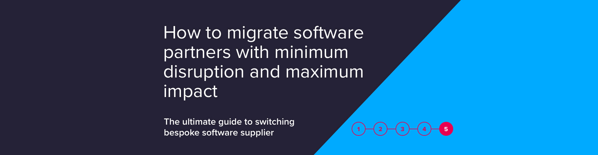 Migrate software partners with minimum disruption and maximum impact
